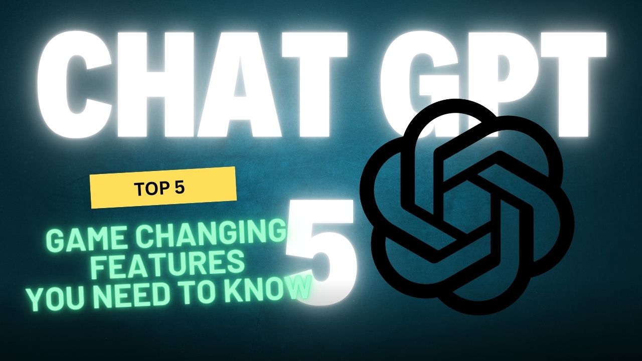 ChatGPT 5: 5 Game-Changing Features You Need to Know in 2025